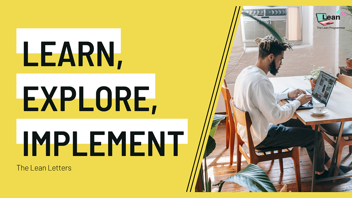 Are you spending some time to upskill yourself? | by Madhav Bahl | TheLeanProgrammer | Medium