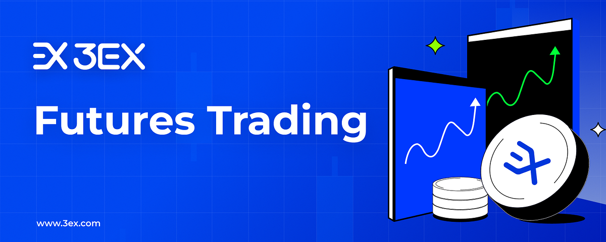 3EX Futures Trading: Application Techniques of Market Orders for ...
