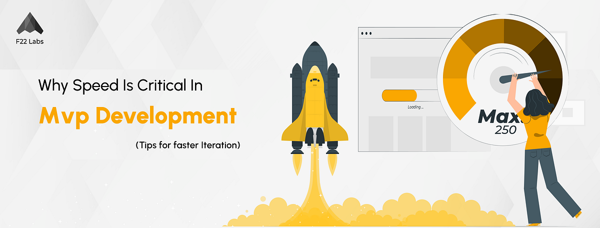 Mastering MVP Development: The Speed Factor | Medium