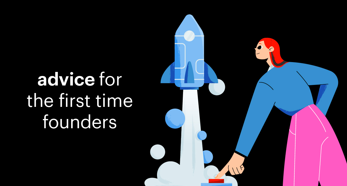 Must-read advice for first time founders | by Alena Lysiakova | Along the Roadmap | Medium