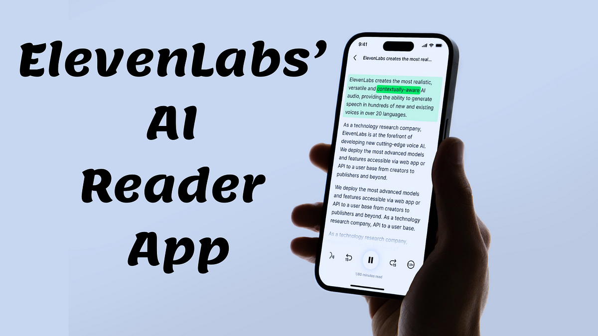 How ElevenLabs' AI Reader App Is Transforming the Way We Consume ...