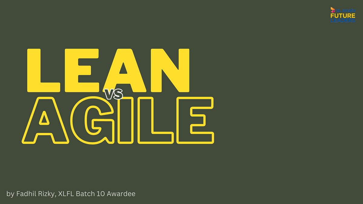 Lean vs Agile. Have you heard about these two terms of… | by Fadhil ...