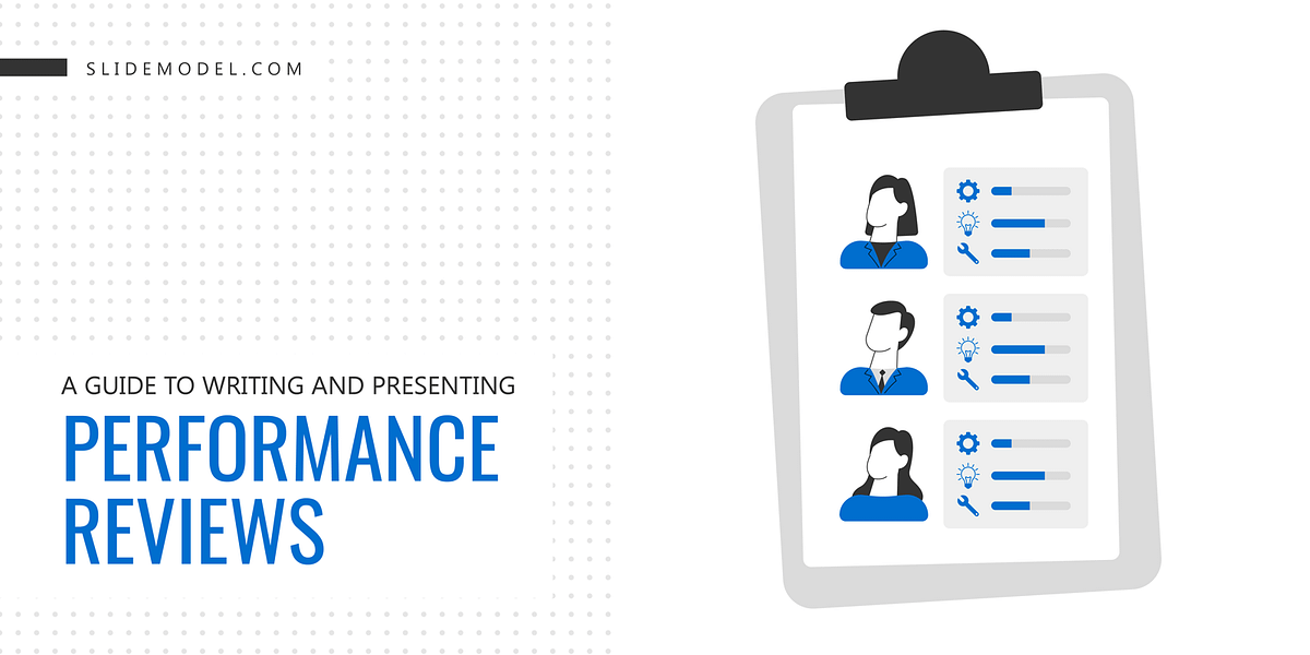 A Guide To Writing And Presenting Performance Reviews | by Editor ...