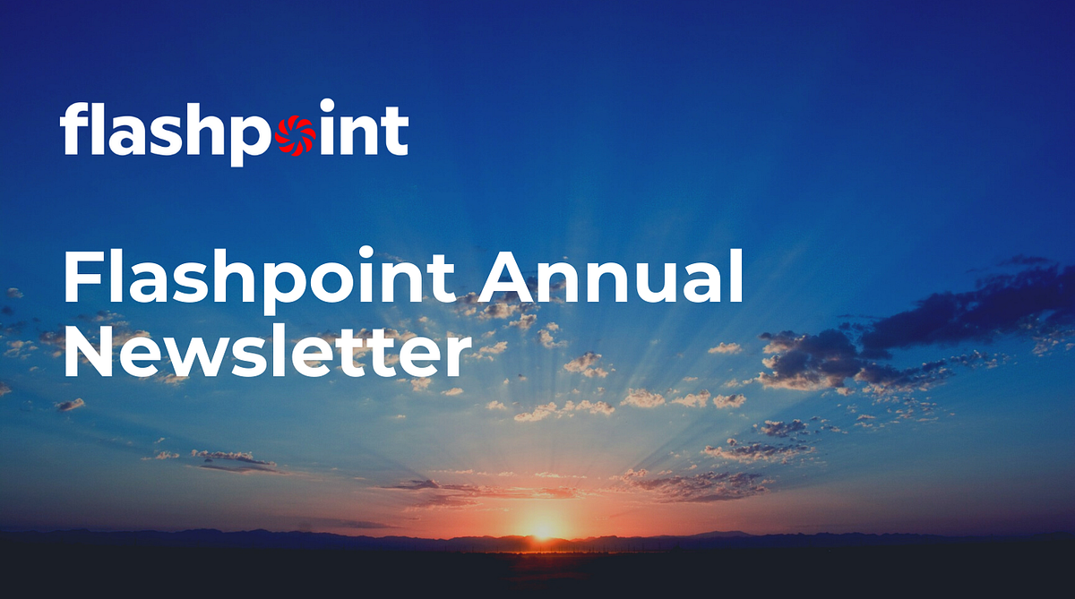 Flashpoint Annual Newsletter. We are happy to announce that… | by ...