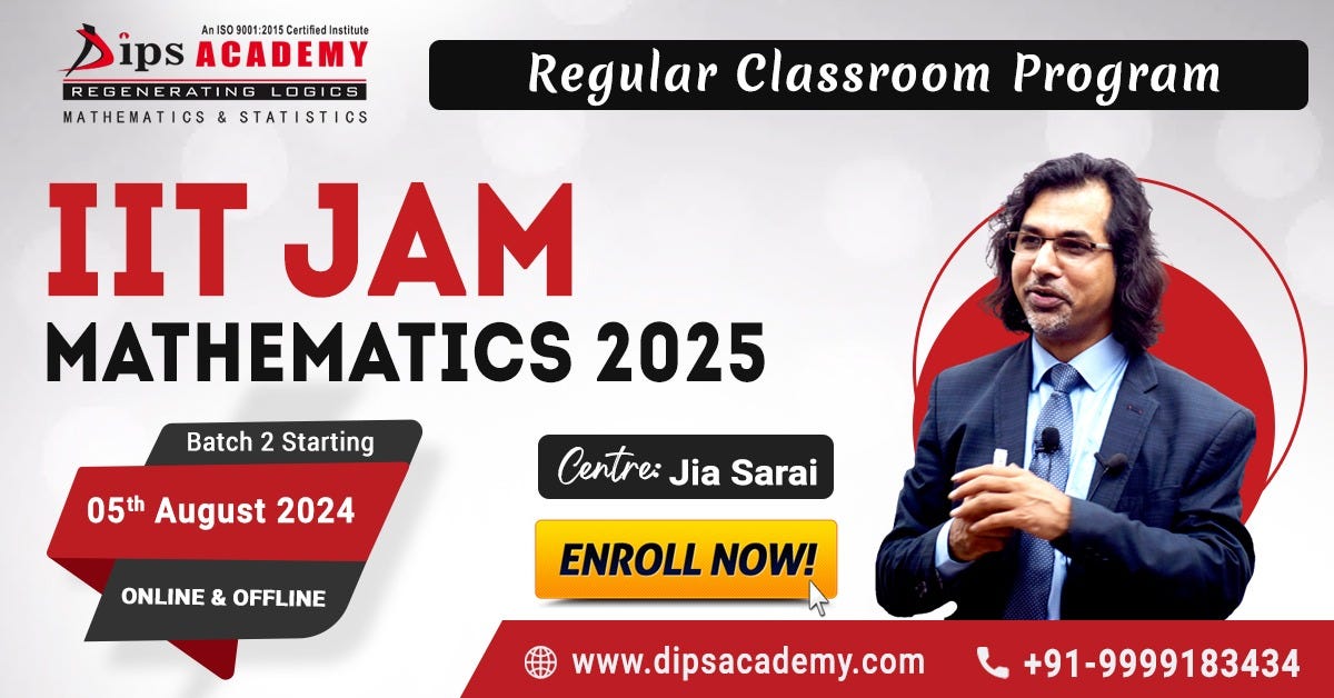 IIT JAM Maths 2025 Regular Classroom Program : 2nd Batch Starts from ...