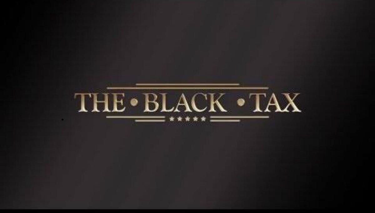 THE TRUTH ABOUT BLACK TAX. Natives have always paid more than… | by Lee ...
