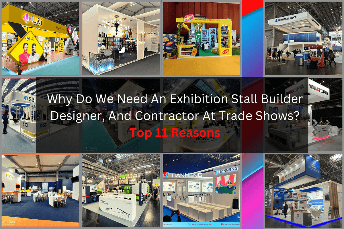 Why do we need an exhibition stall builder, designer, and contractor at ...