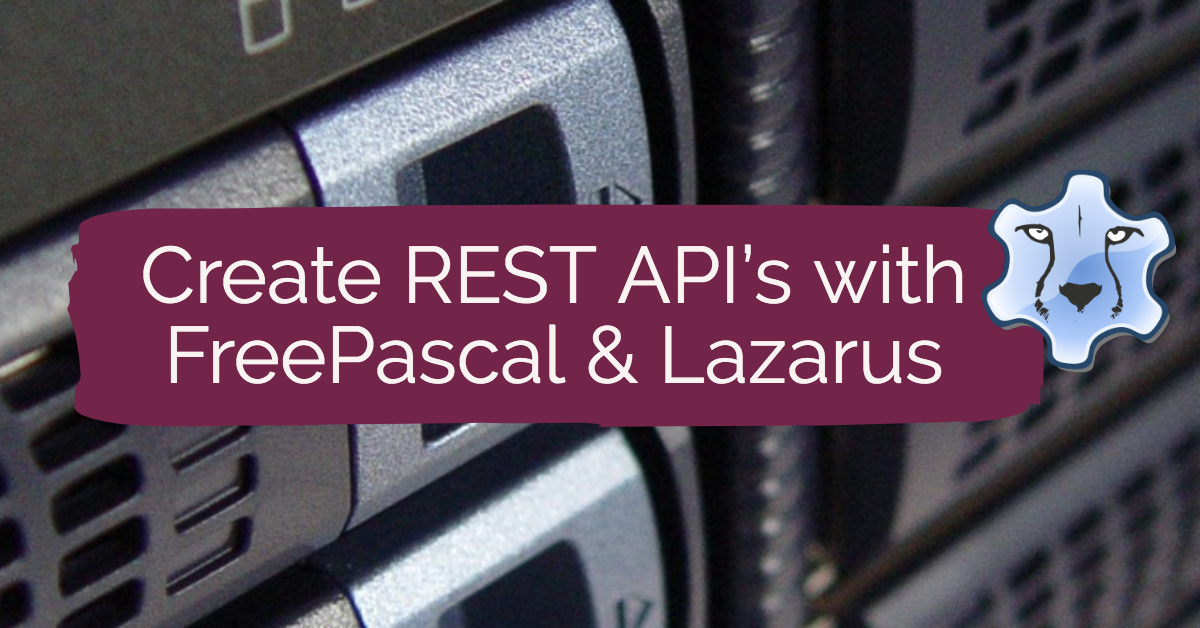 Create REST API’s with FreePascal | by Marcus Fernström | Medium