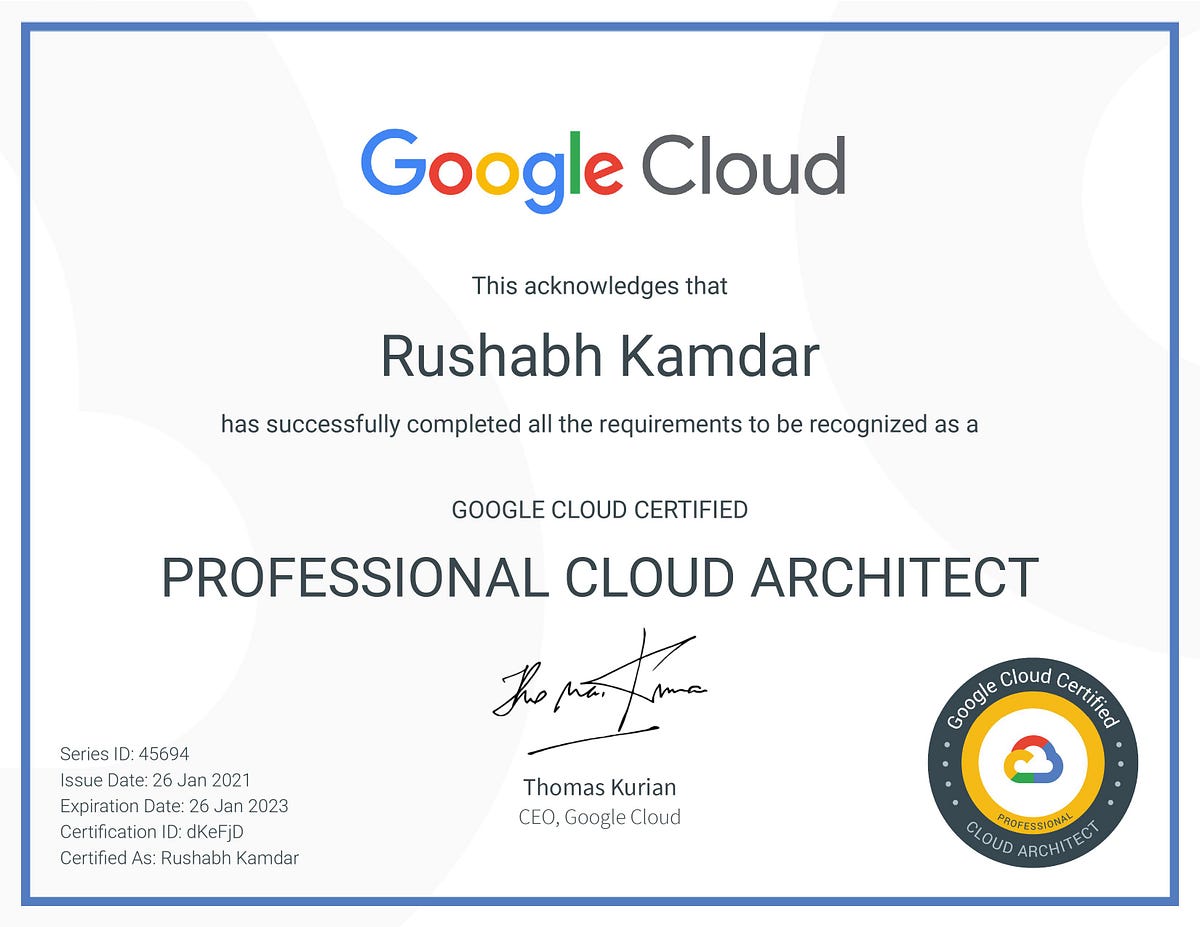Google cloud professional certification | by Rushabh Kamdar | Medium