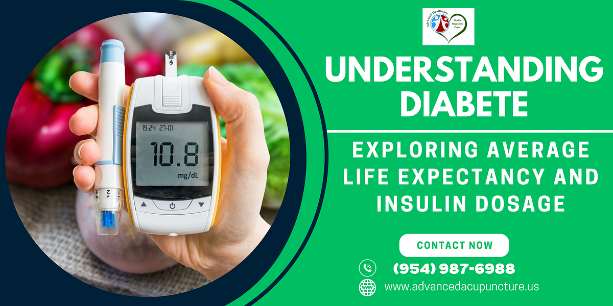 Understanding Diabetes: Exploring Average Life Expectancy and Insulin ...