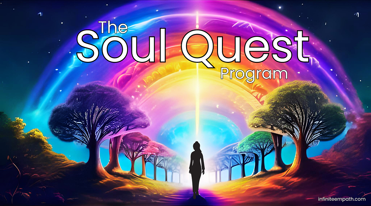 What, Why, How, When & The Best Where To Do A Soul Quest | by Infiniti ...