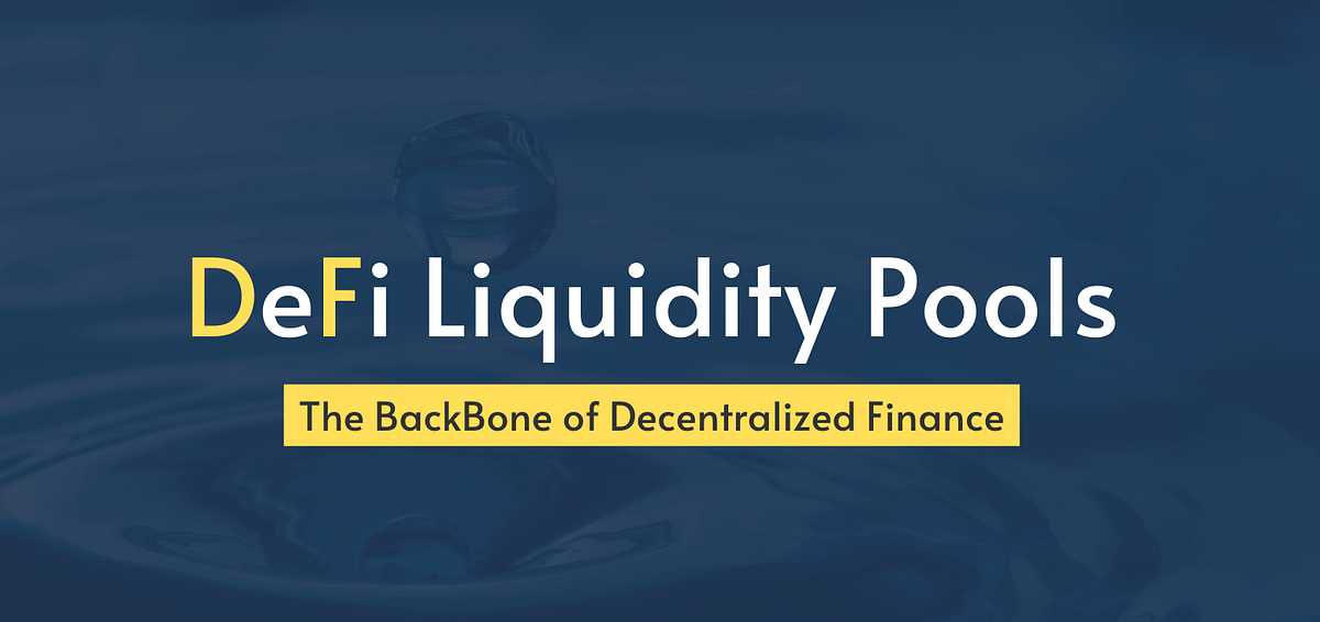 What is a Liquidity Pool in DeFi? | by BlockchainX | Medium