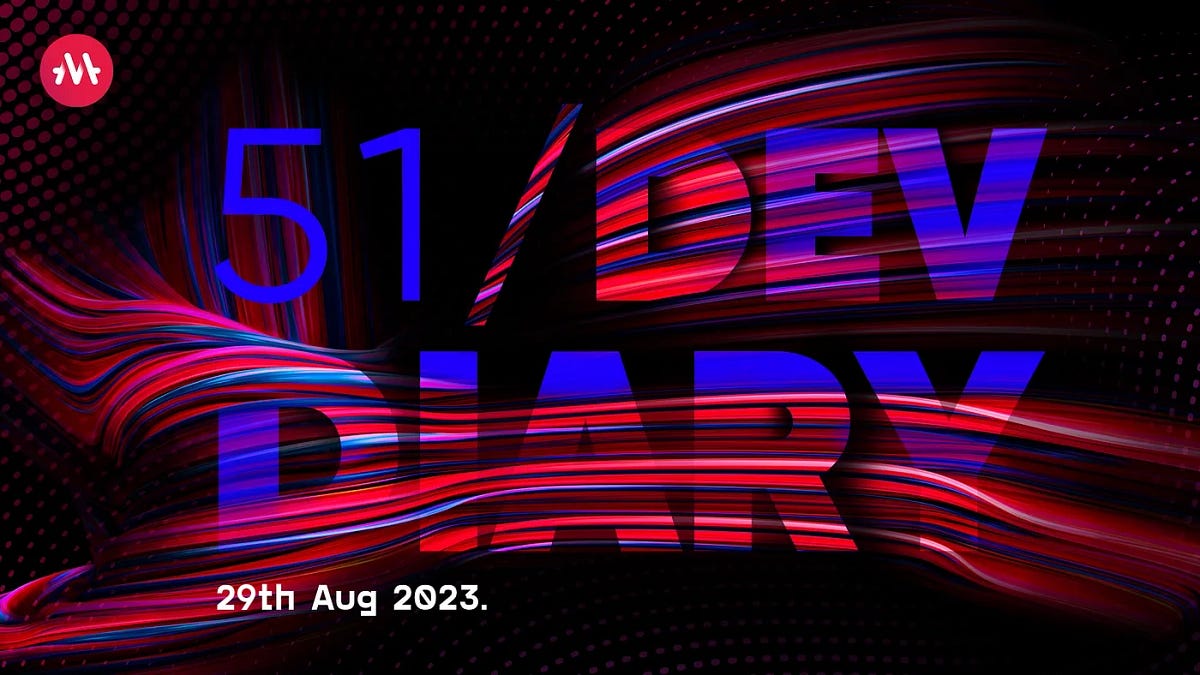 MELD Dev Diary 51. Welcome! In our Dev Diaries, we delve… | by Dastin Adamowski | MELD | Medium