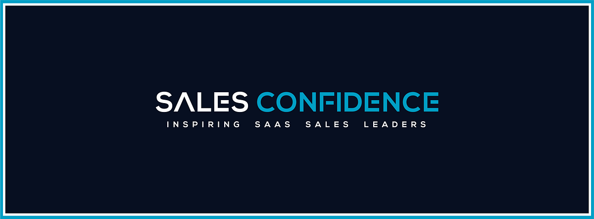 Why did I start Sales Confidence? | by Sales Confidence | Medium