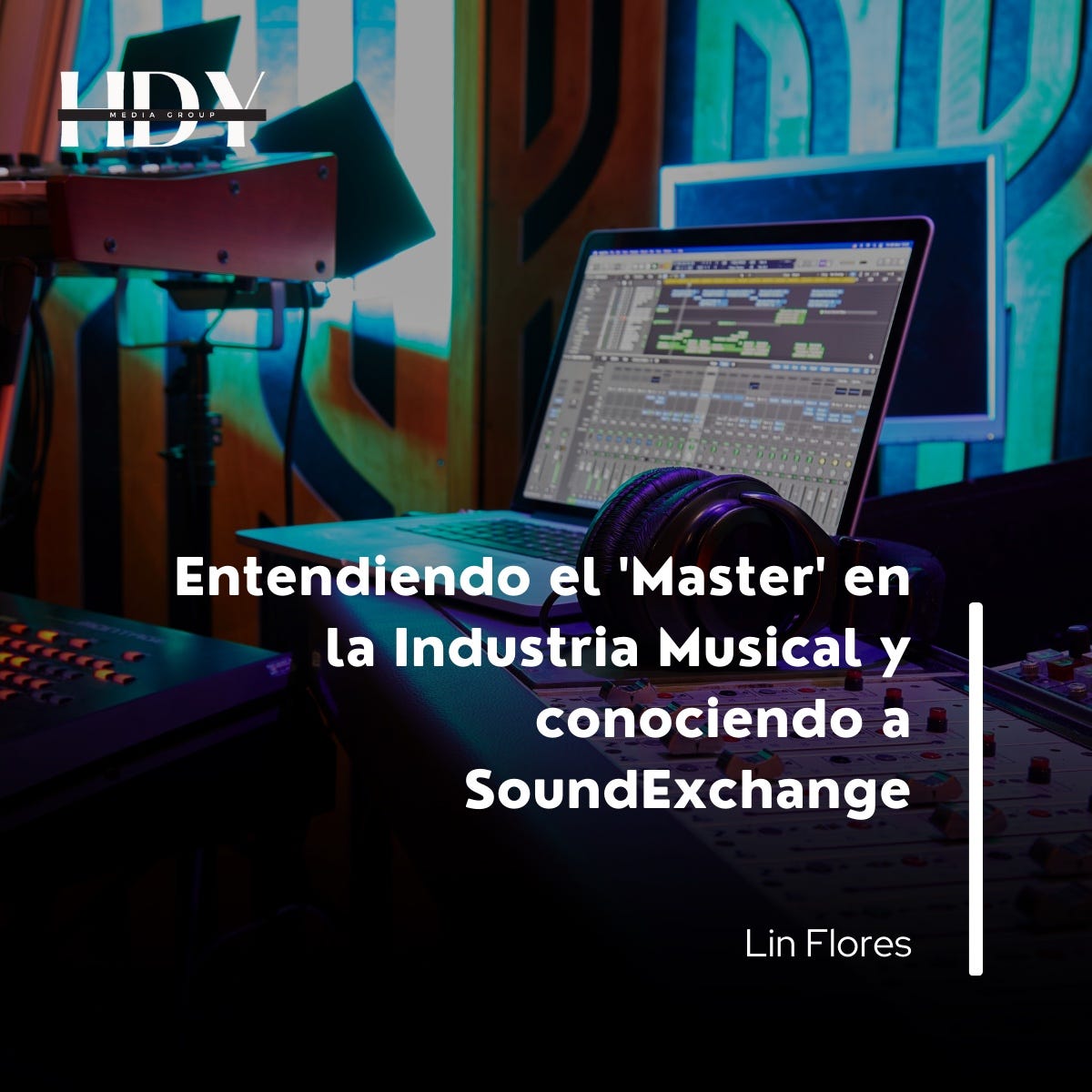 Entendiendo el ‘Master’ en la Industria Musical y conociendo a ...