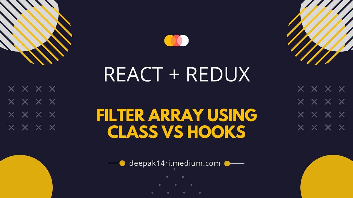 Filter Array in React Efficient Techniques | Stackademic