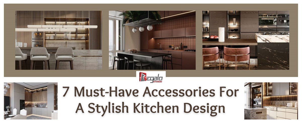 7 Must-Have Accessories For A Stylish Kitchen Design | by Regalo ...