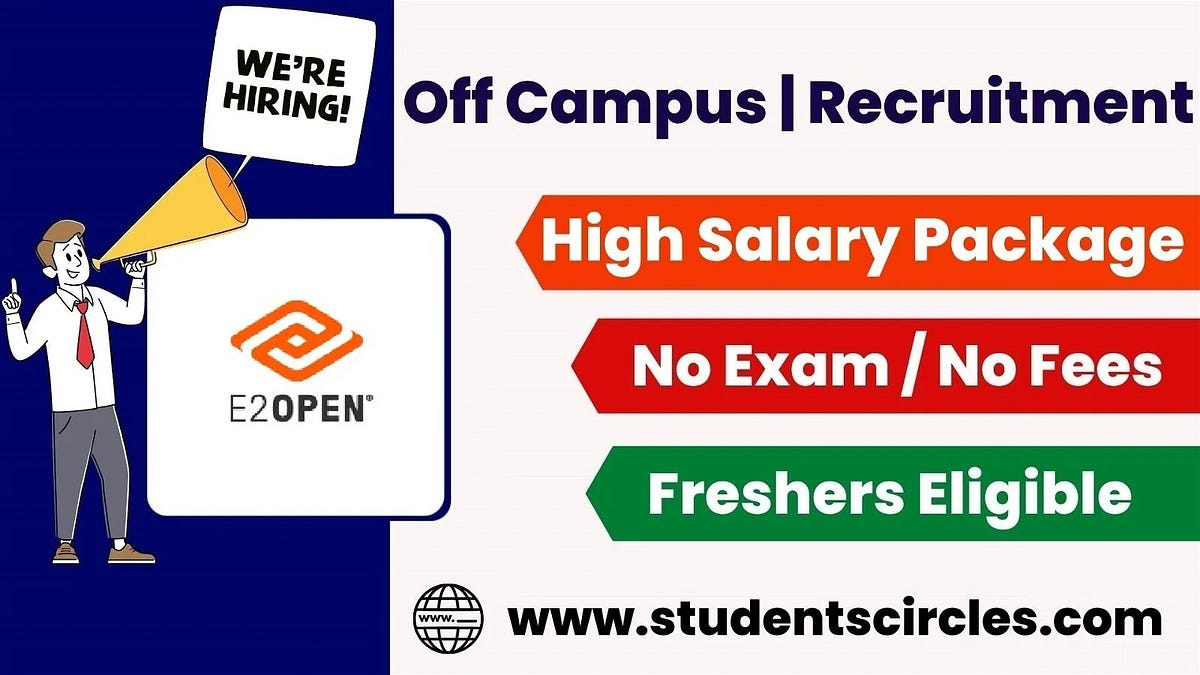 E2Open Careers 2023 | Fresher | Direct Link | by V G Selvam | Medium