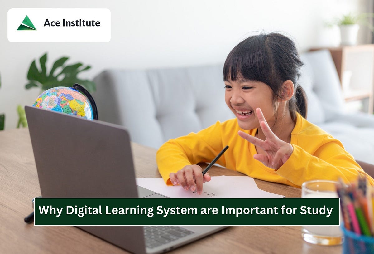 Why digital learning systems are important for the study | by ...