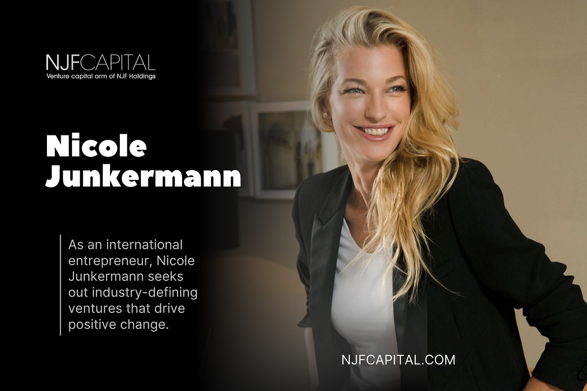 Nicole Junkermann: Driving Positive Change Through Visionary Investing ...