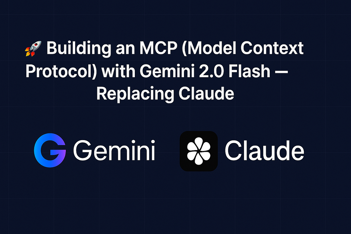 🚀 Building an MCP (Model Context Protocol) with Gemini 2.0 Flash ...