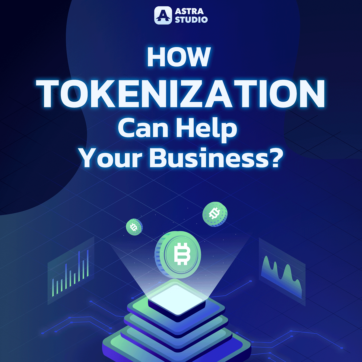 How Tokenization Can Help Your Business? | by Astra Studio | Medium