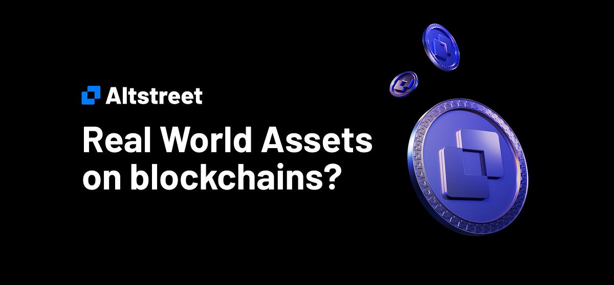 REAL Assets on blockchains?. With the cryptocurrency market cap… | by ...