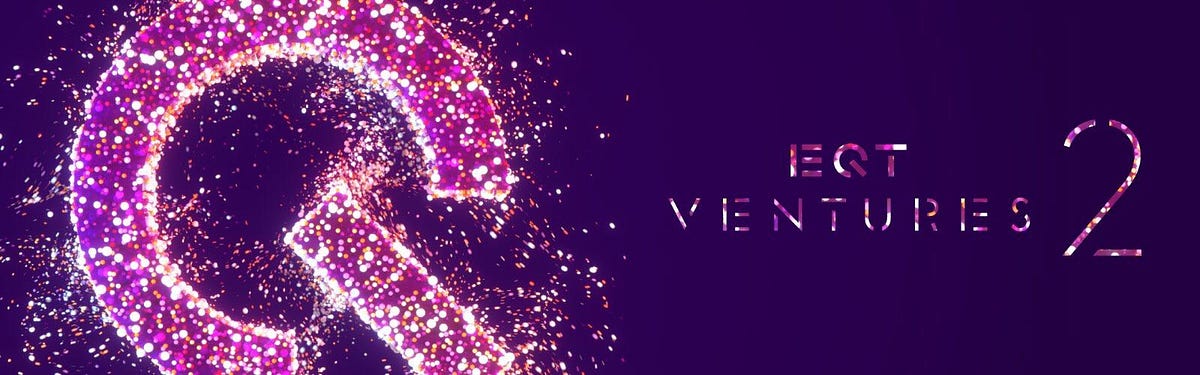 EQT Ventures II — €660M to support the next generation of global ...