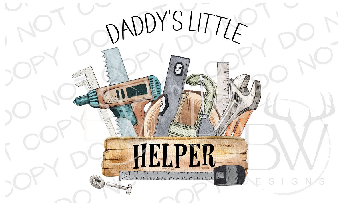 Daddy’s Little Helper PNG | Digital Download | Daddy Sublimation PNG ...