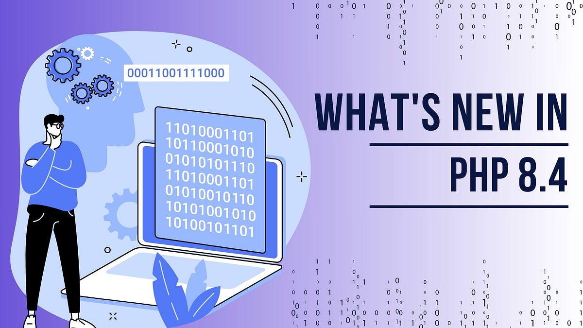 What’s New in PHP 8.4? Everything You Need to Know | by Shipon Karmakar ... What’s New in PHP 8.4? Everything You Need to Know | by Shipon Karmakar ...