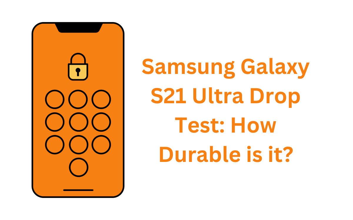 Samsung Galaxy S21 Ultra Drop Test: How Durable is it? | by Muhammad ...