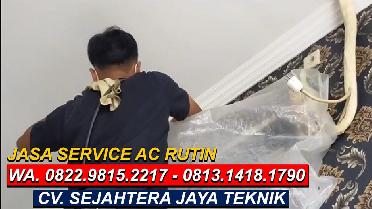 TUKANG PASANG AC JAKARTA SELATAN Promo Cuci AC Rp. 45 Ribu Call Or WA ...