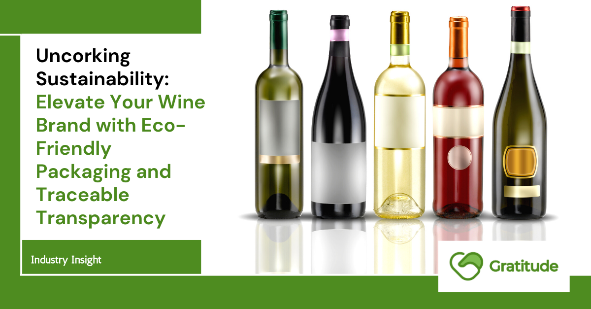 Uncorking Sustainability: Elevate Your Wine Brand with Eco-Friendly ...