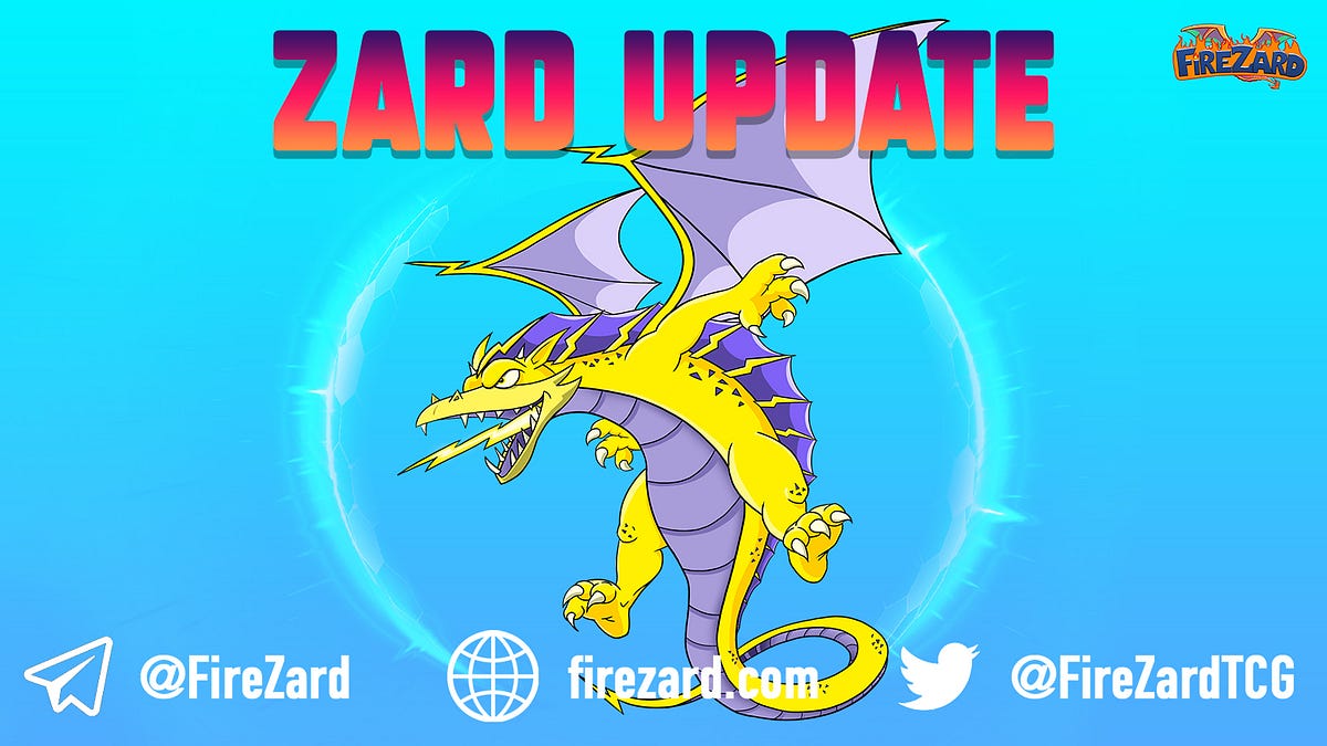 Zard April / May Update!. Hey Zards, | by FireZard | Medium