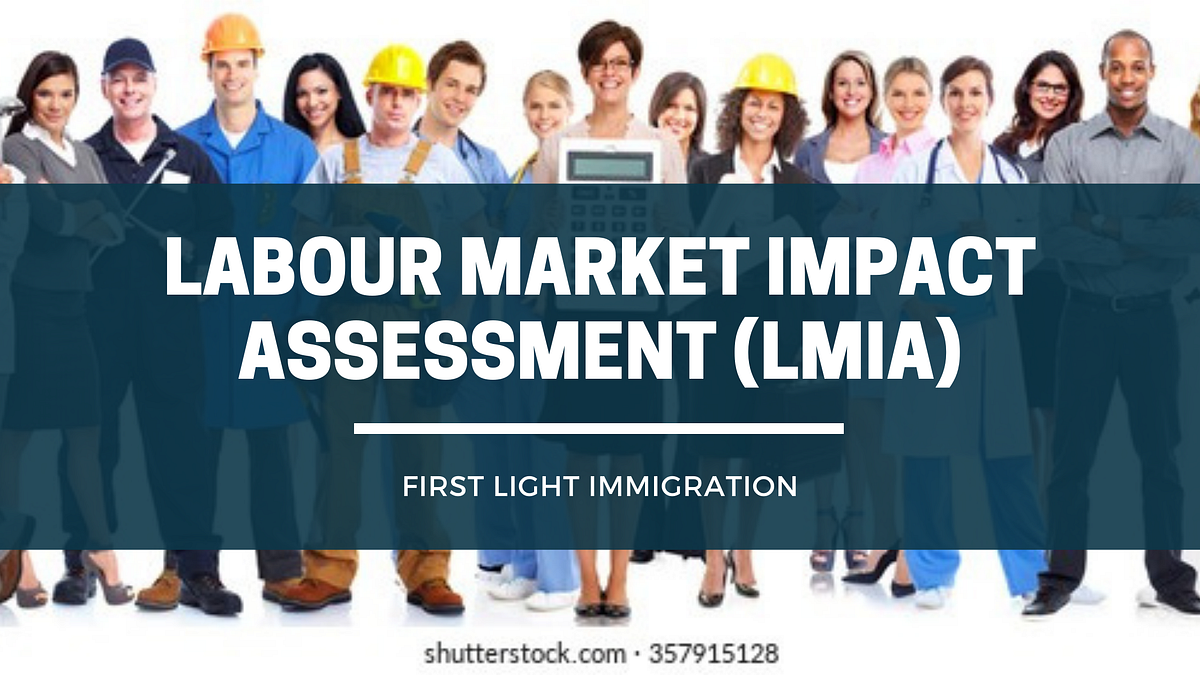 What is labour market impact assessment? - Saliljain - Medium