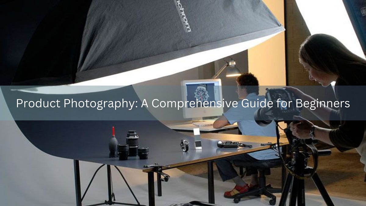 How To Take Product Photos | Ultimate Guide | by Mark Williams | Jan, 2024 | Medium