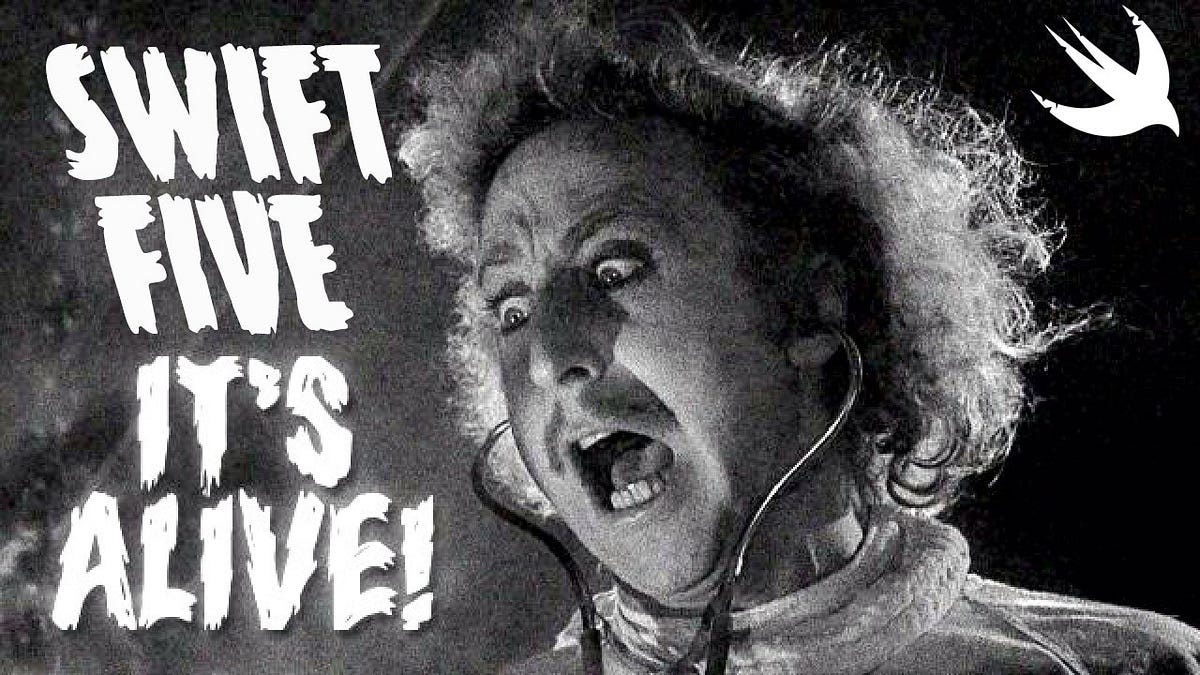Swift 5 — it’s alive!. Another major version of Swift dropped… | by ...