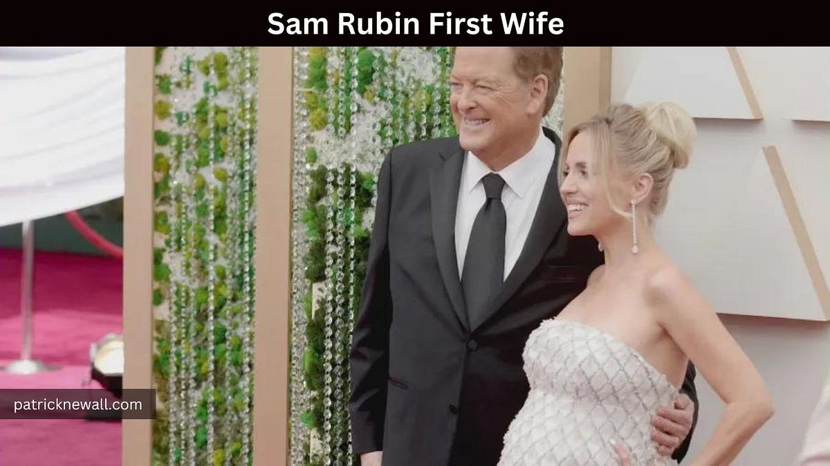 Sam Rubin’s First Wife, Career, Family, Height, Age, And More | by ...