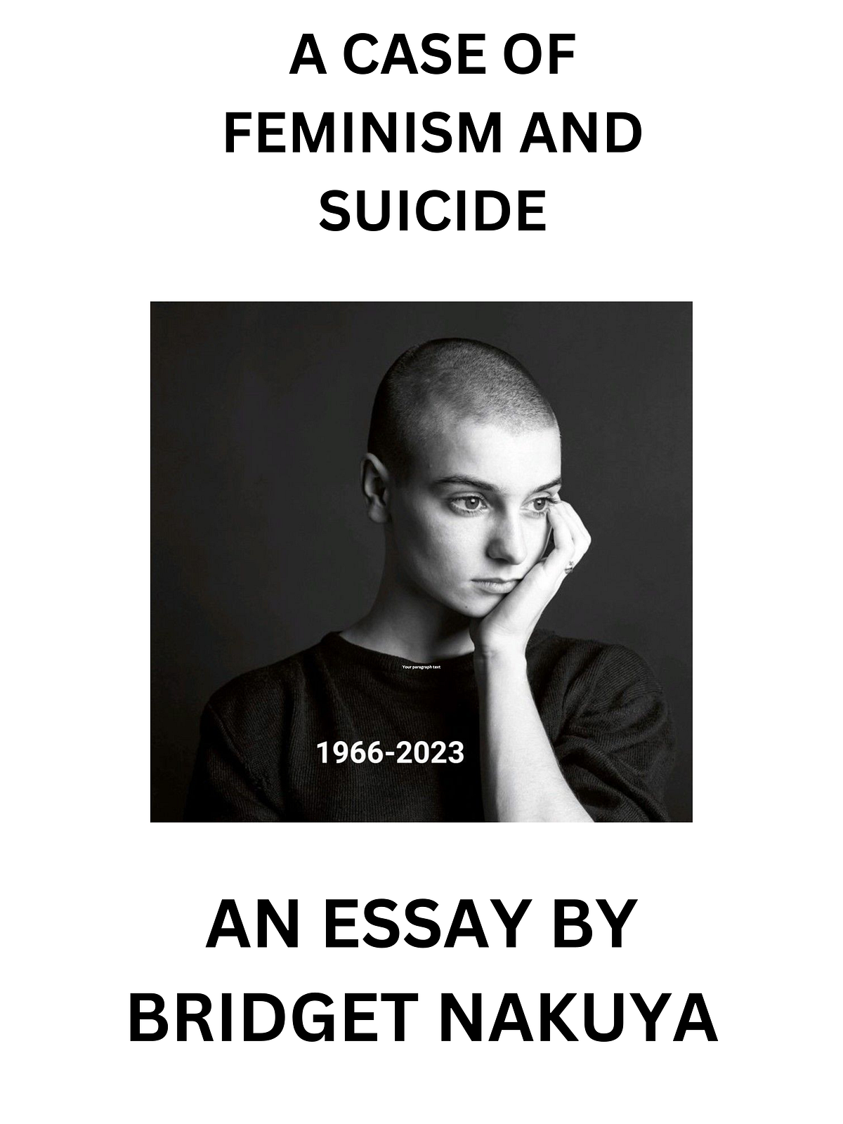 A CASE OF FEMINISM AND SUICIDE. A 2023 BARIE FEMINIST: Sinèad O’Conner ...