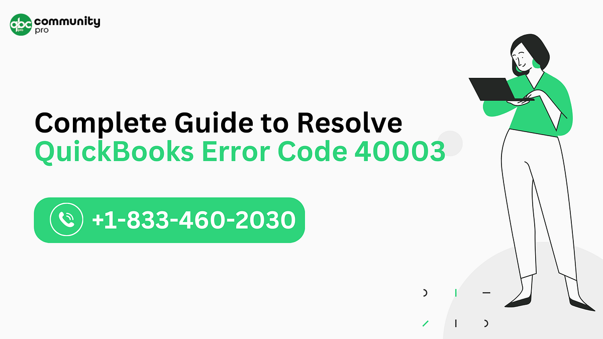 QuickBooks Error Code 40003 Handle With Professional Assistance Finn QuickBooks Error Code 40003 Handle With Professional Assistance Finn