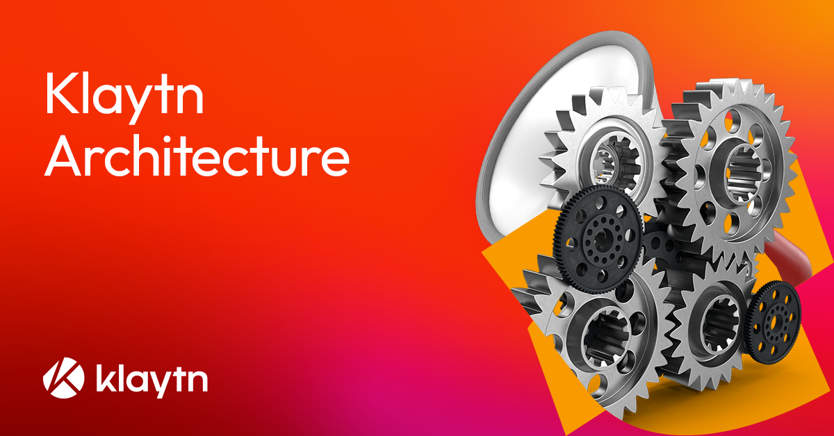 An Overview of Klaytn Architecture | by Tech at Klaytn | Klaytn Korea ...