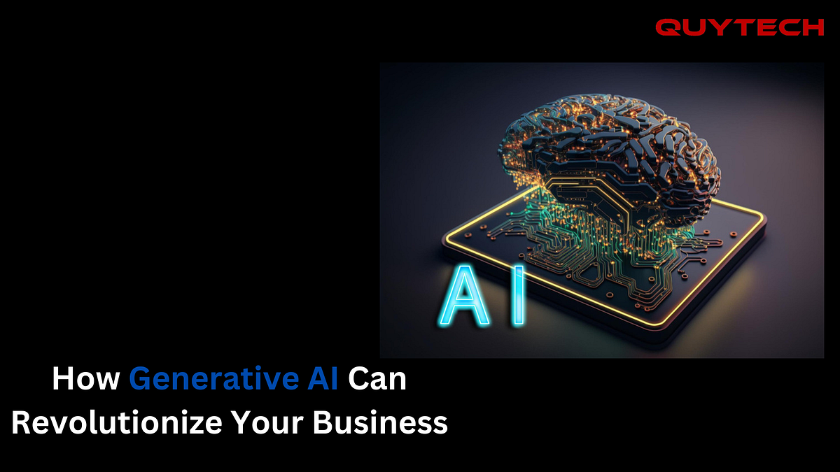 How Generative AI Can Revolutionize Your Business | by Ellysaperry | Medium