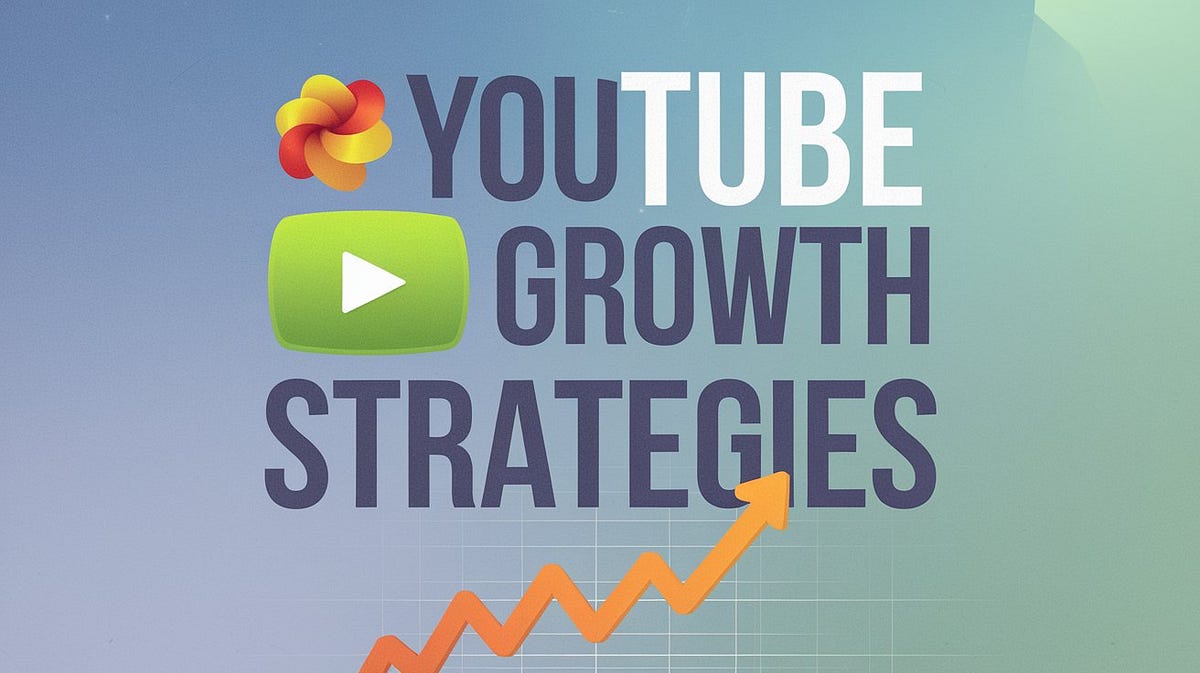 YouTube Growth Strategies. Growing a YouTube channel may be a… | by M ...