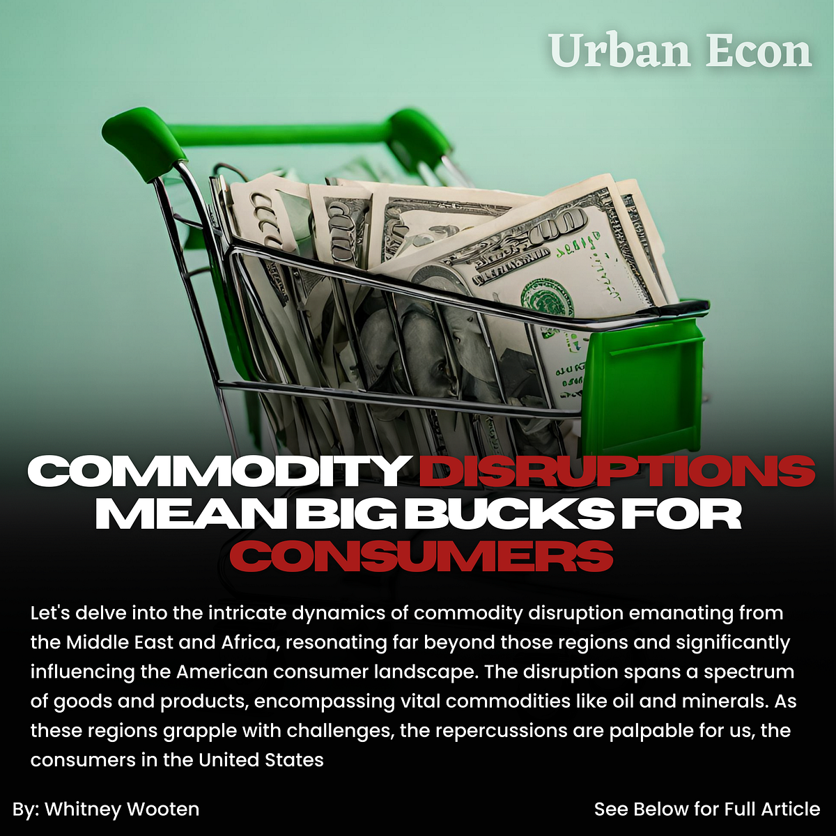 Commodity Disruption means Big Bucks for US Consumers | by The Urban ...