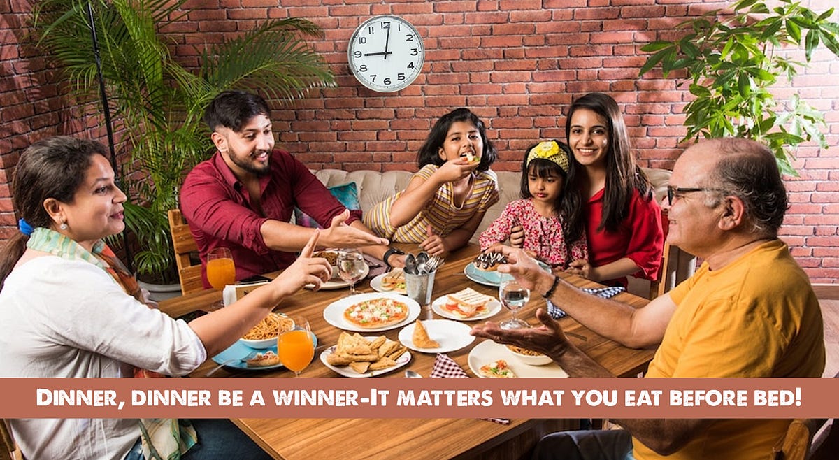 Dinner, dinner be a winner — It matters what you eat before bed! | by ...