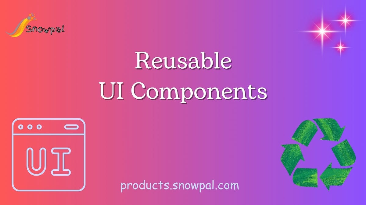 Reusable Ui Components For Faster Development Presentational And Functional By Varun