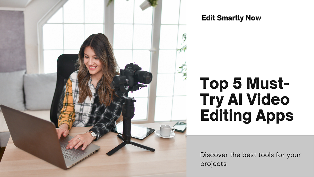 Top 5 AI Video Editing Apps You Must Try | by Minhaj Khan | Oct, 2024 ...