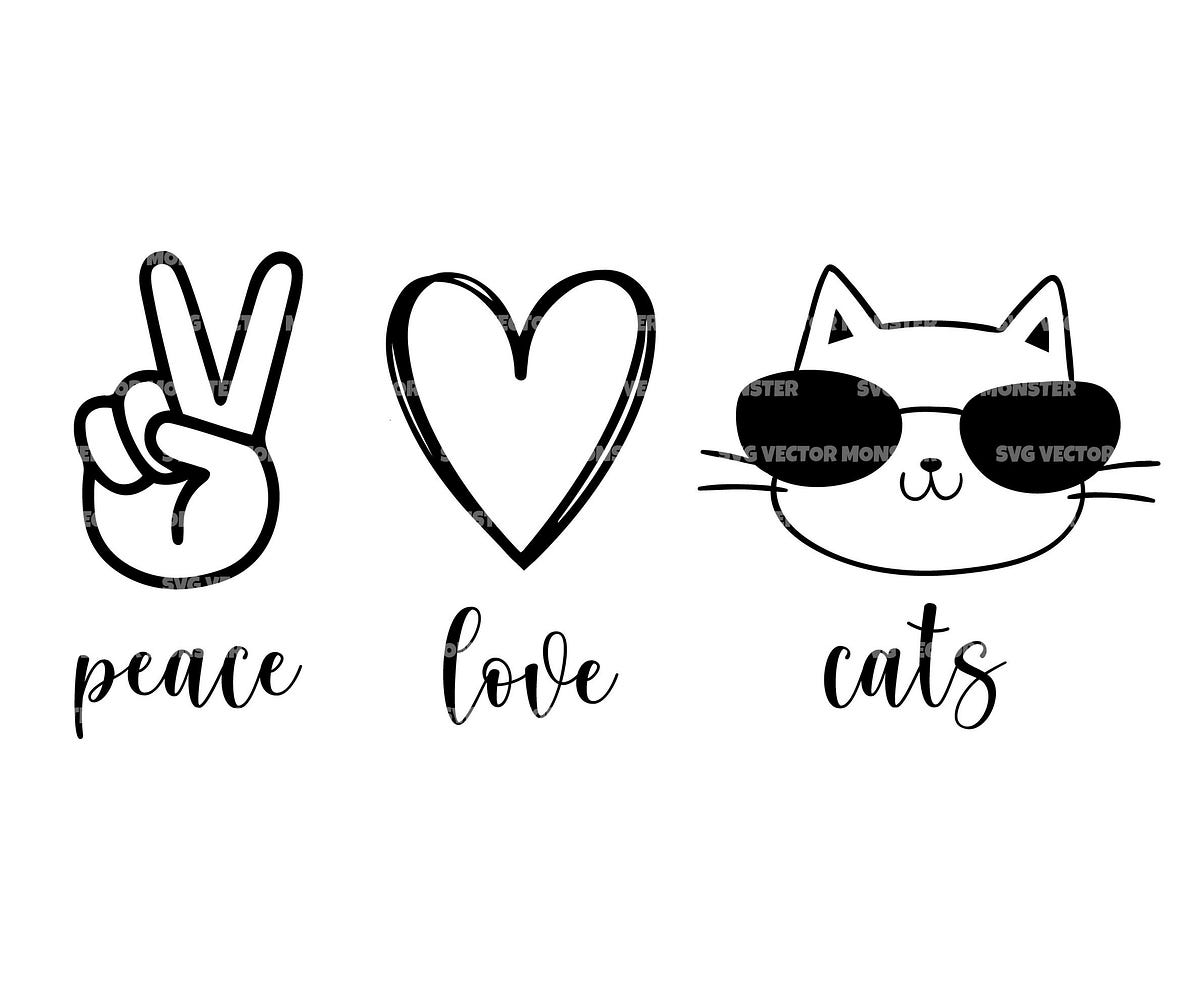 Peace, Love, Cats Svg. Cat with Sunglasses Svg. Vector Cut file for ...