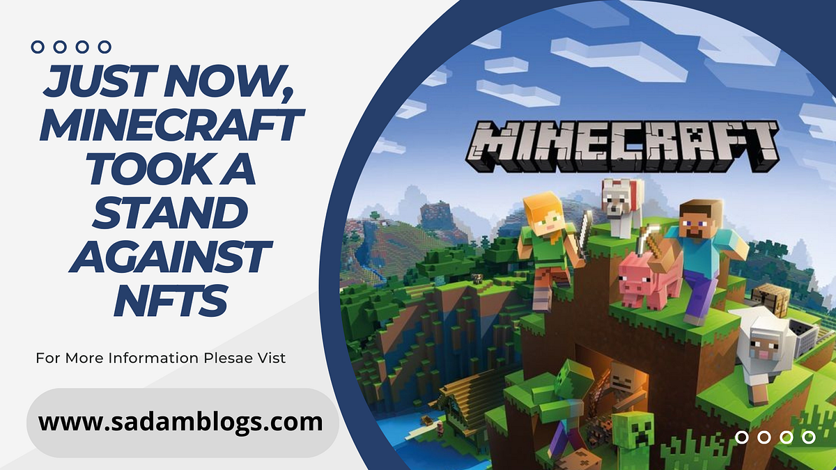 MinecraftJust Now, Minecraft Took A Stand Against NFTs ...