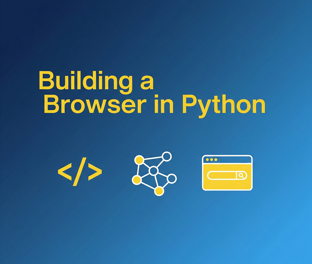 Building a Web Browser from scratch (Python) — Part 1: Loading URLs | by Rakshit Chaturvedi ...